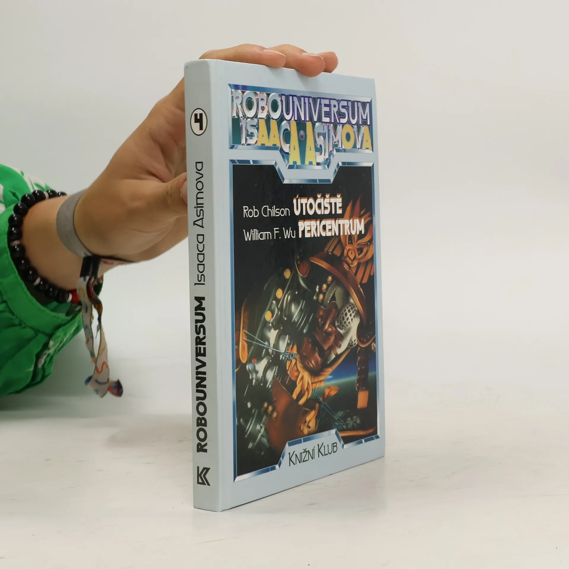 Útočiště. Pericentrum. - Rob Chilson, William F. Wu - knihobot.cz