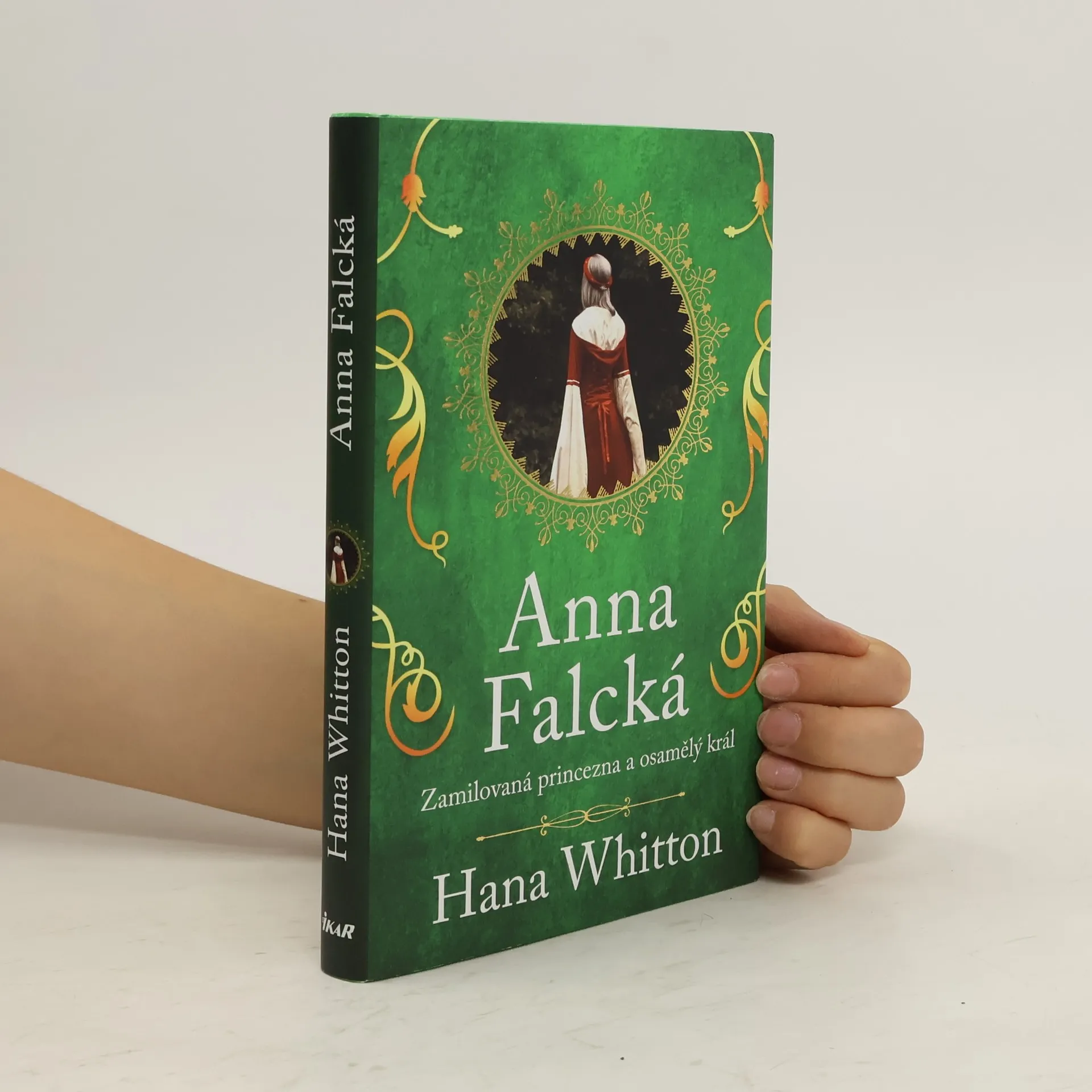 Anna Falcká : zamilovaná princezna a osamělý král - Hana Whitton ...