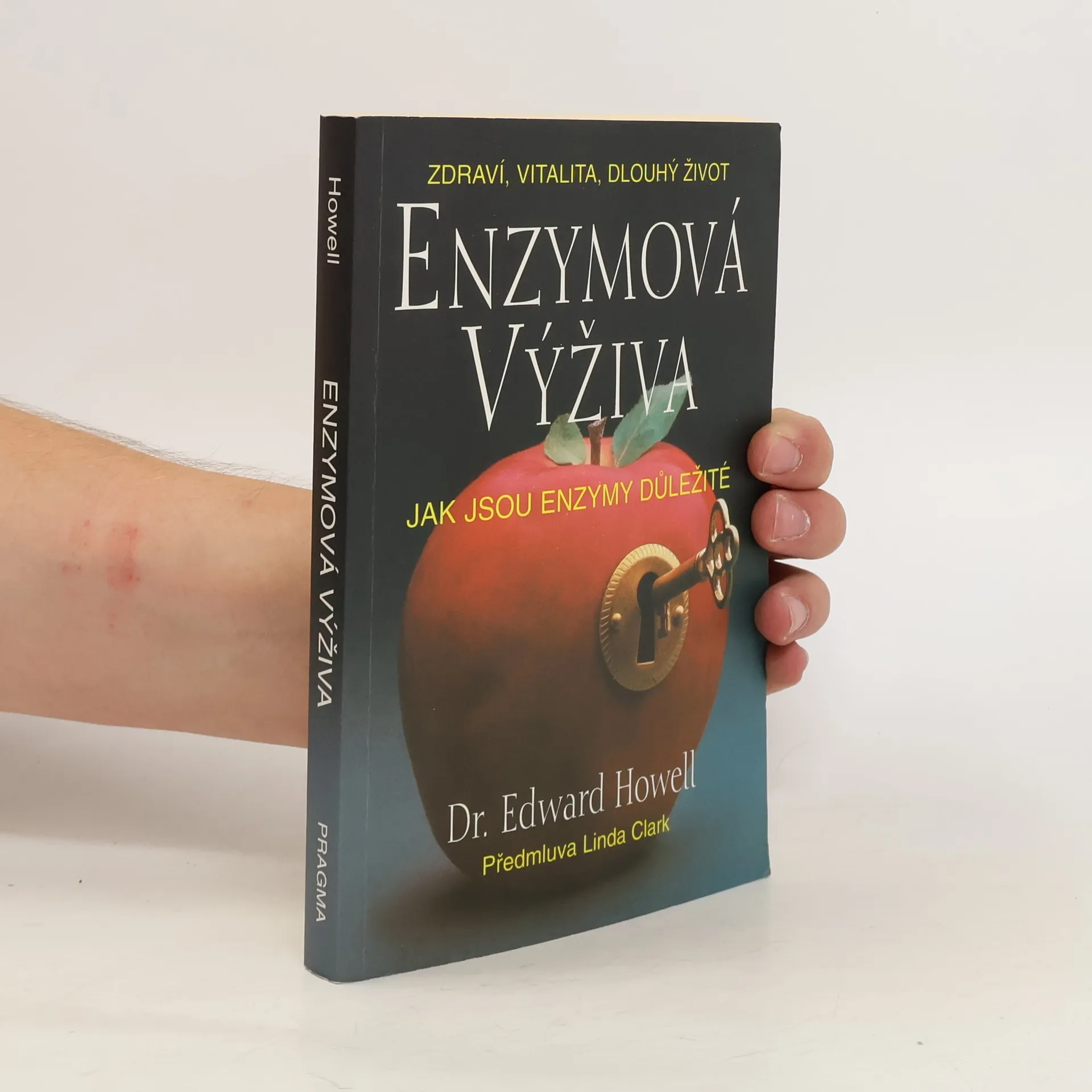 Enzymová výživa : jak jsou enzymy důležité - Dr Edward Howell - knihobot.cz