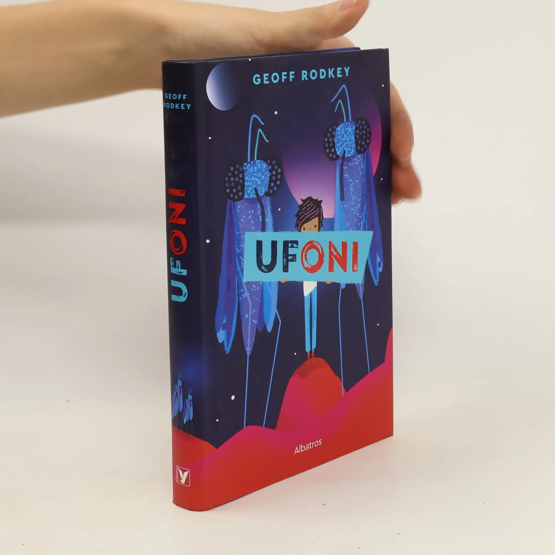 Ufoni - Geoff Rodkey, Sára Foitová - knihobot.cz