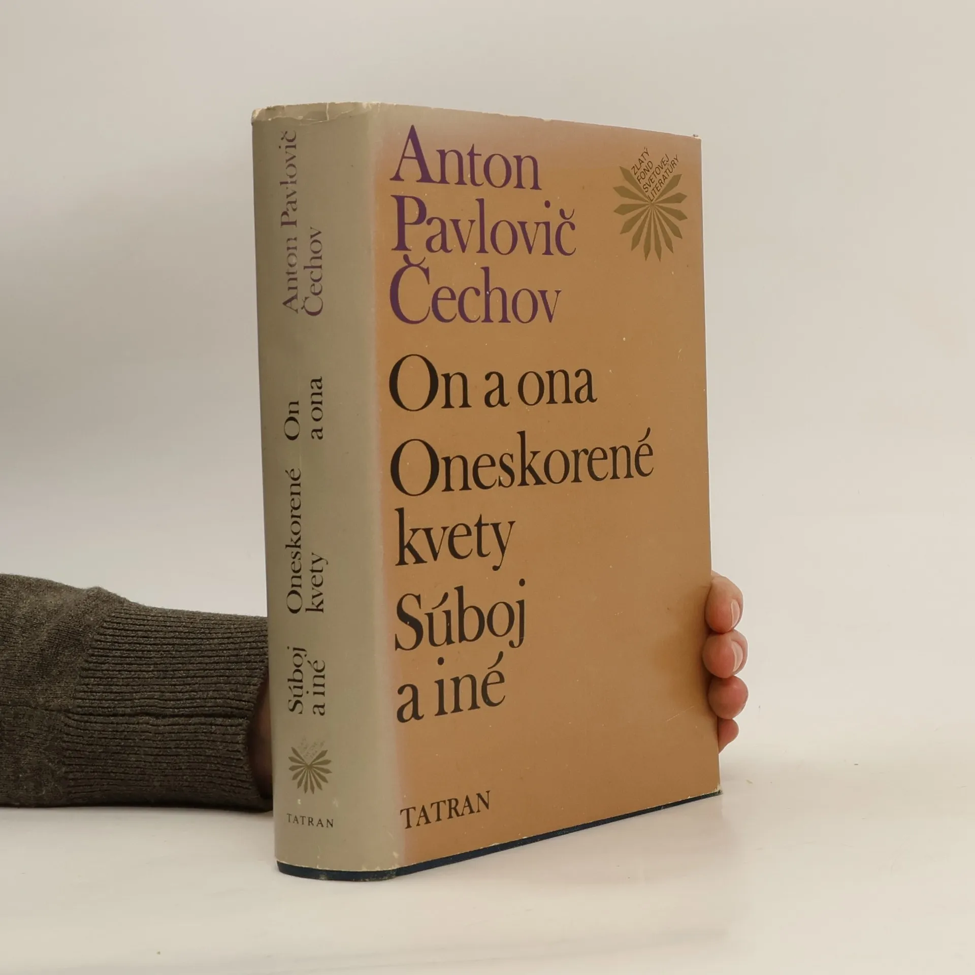 On a ona, Oneskorené kvety, Súboj a iné - Anton Pavlovič Čechov ...