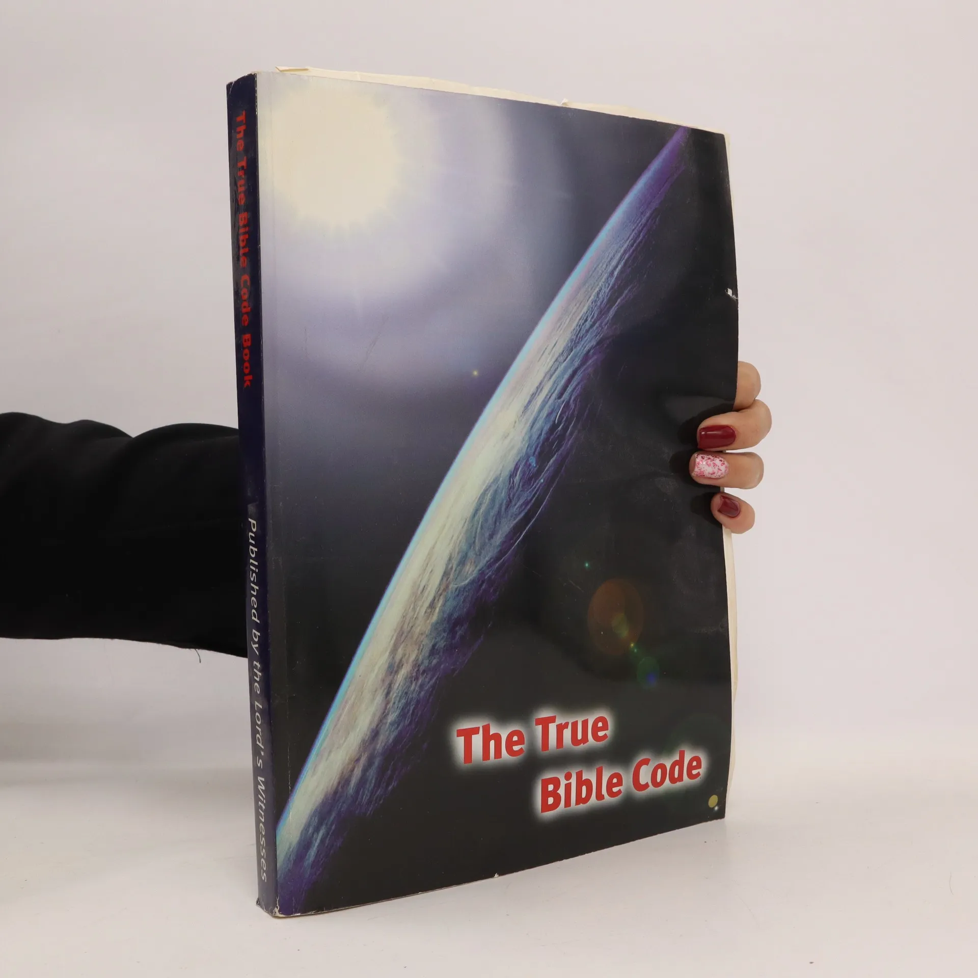 The True Bible Code - Lord's Witnesses (Organization) - knihobot.cz