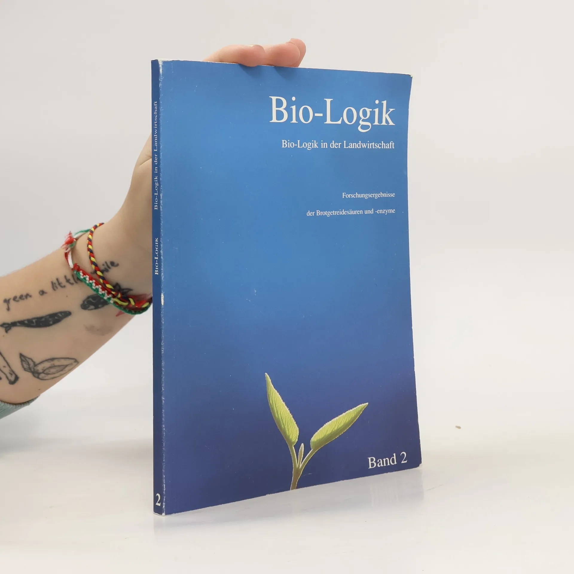 Bio-Logik in der Landwirtschaft. Band 2 - kolektiv - knihobot.cz