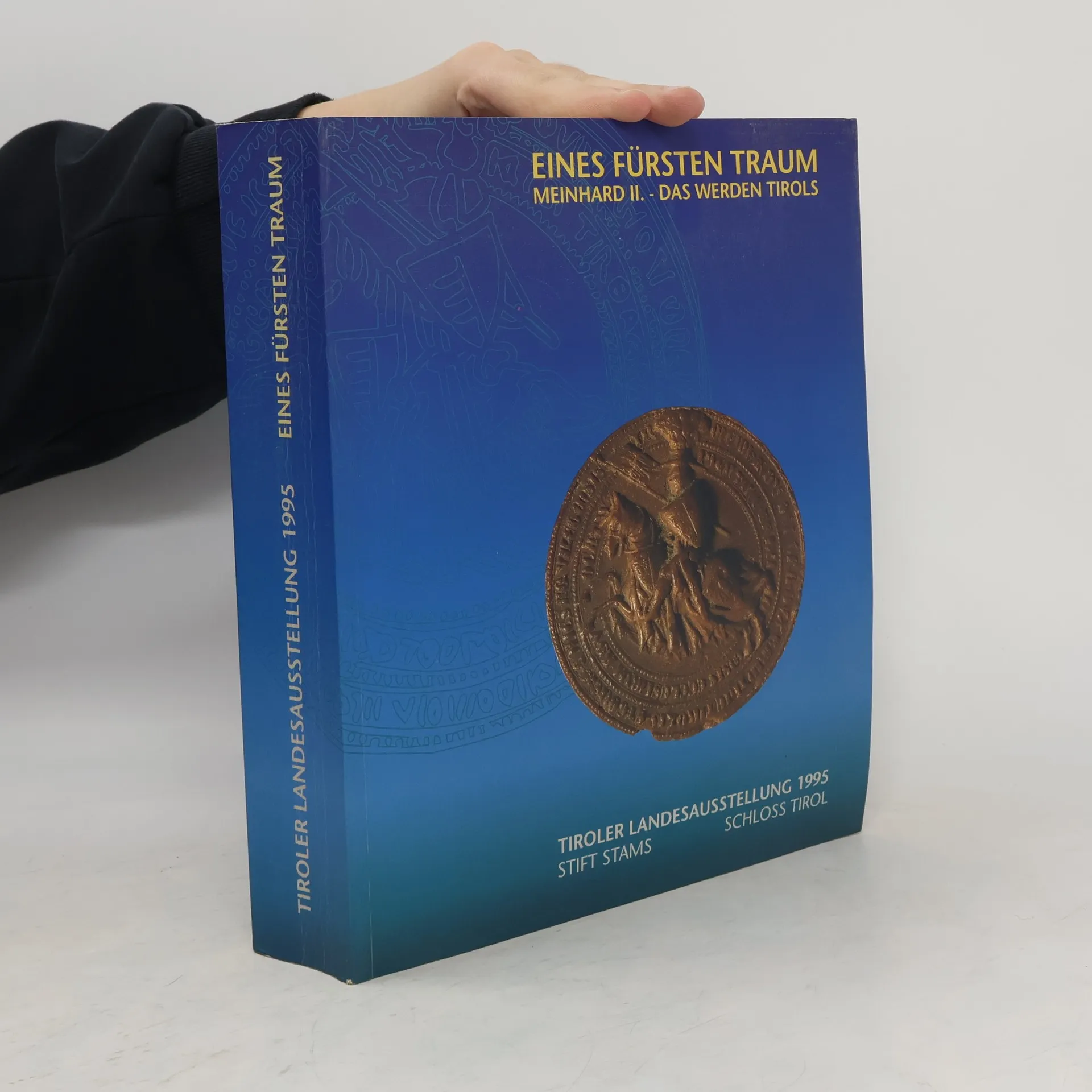 Eines Fürsten Traum. Meinhard II. - Das Werden Tirols - kolektiv ...