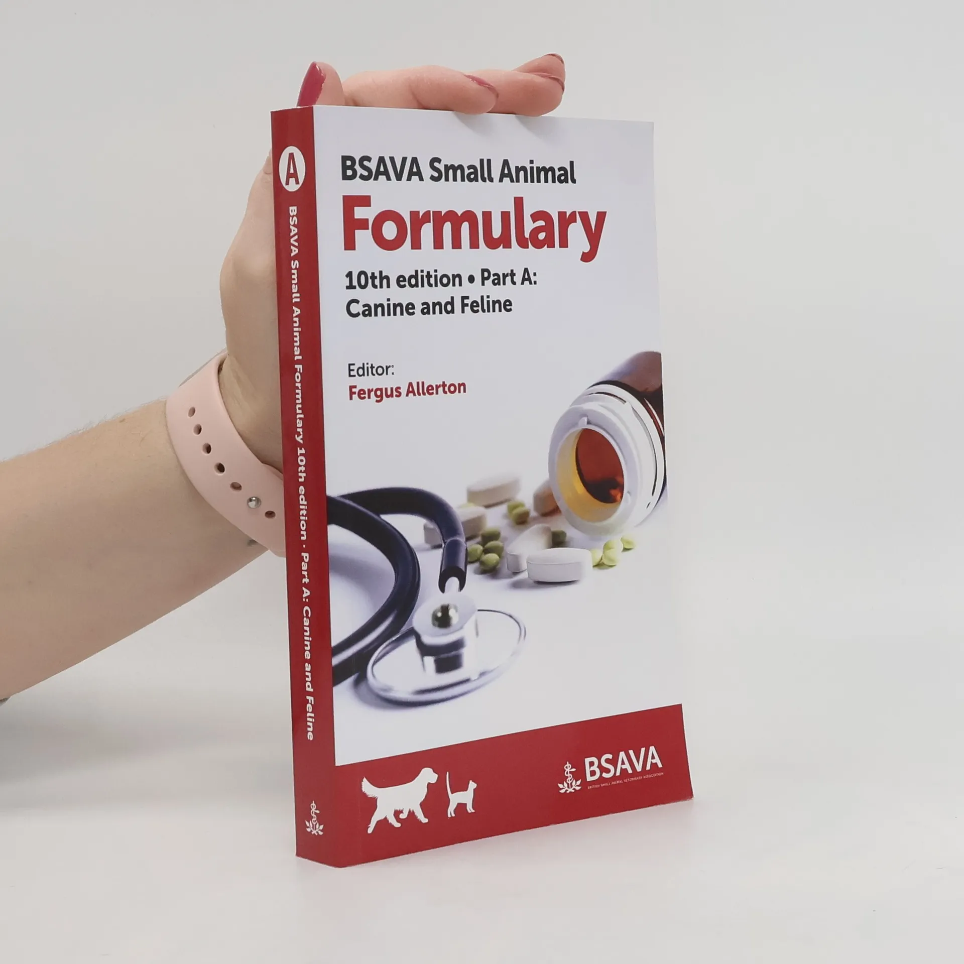 BSAVA Small Animal Formulary,.Part A - Fergus Allerton - knihobot.cz