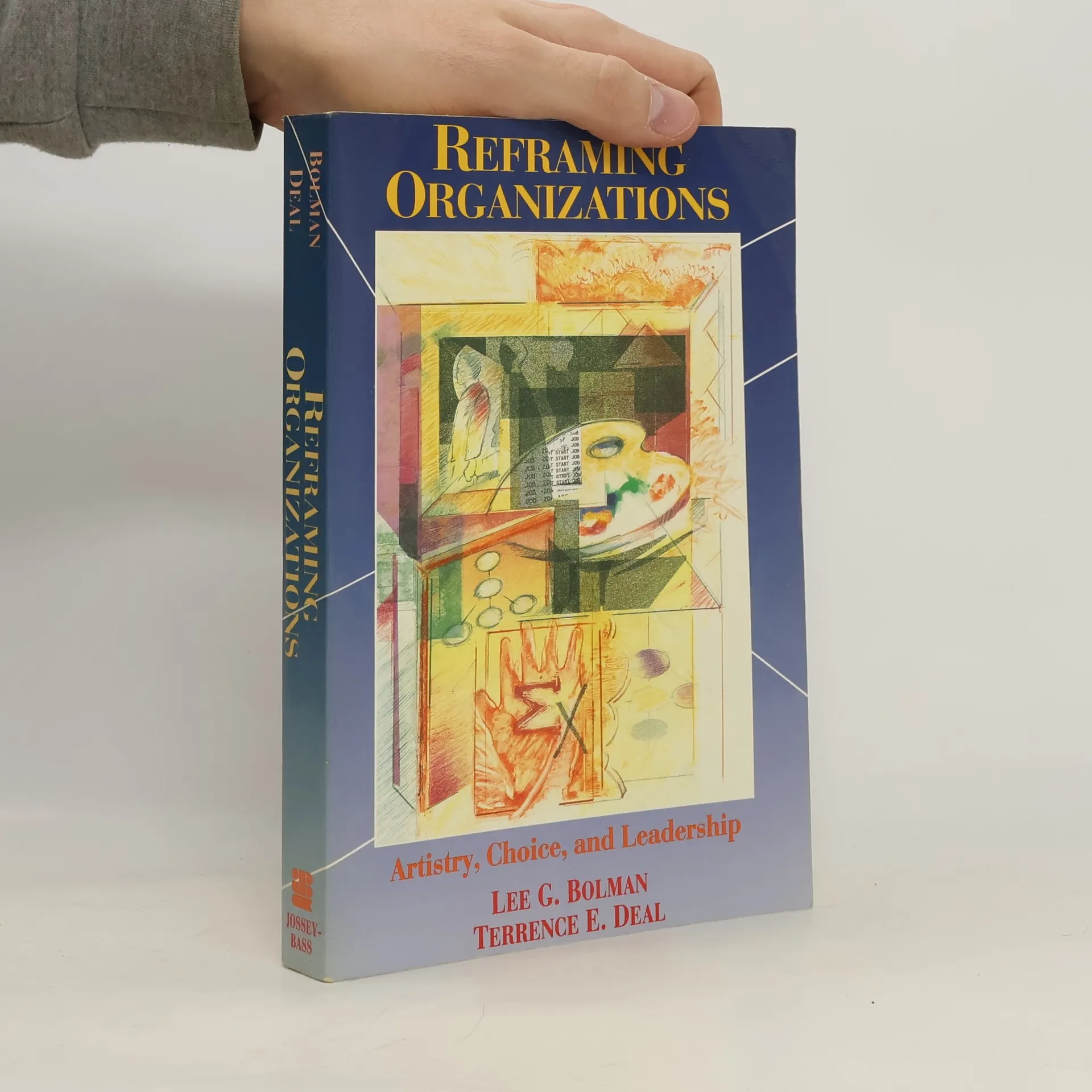 Reframing Organizations. Artistry, Choice, and Leadership - Terrence E ...