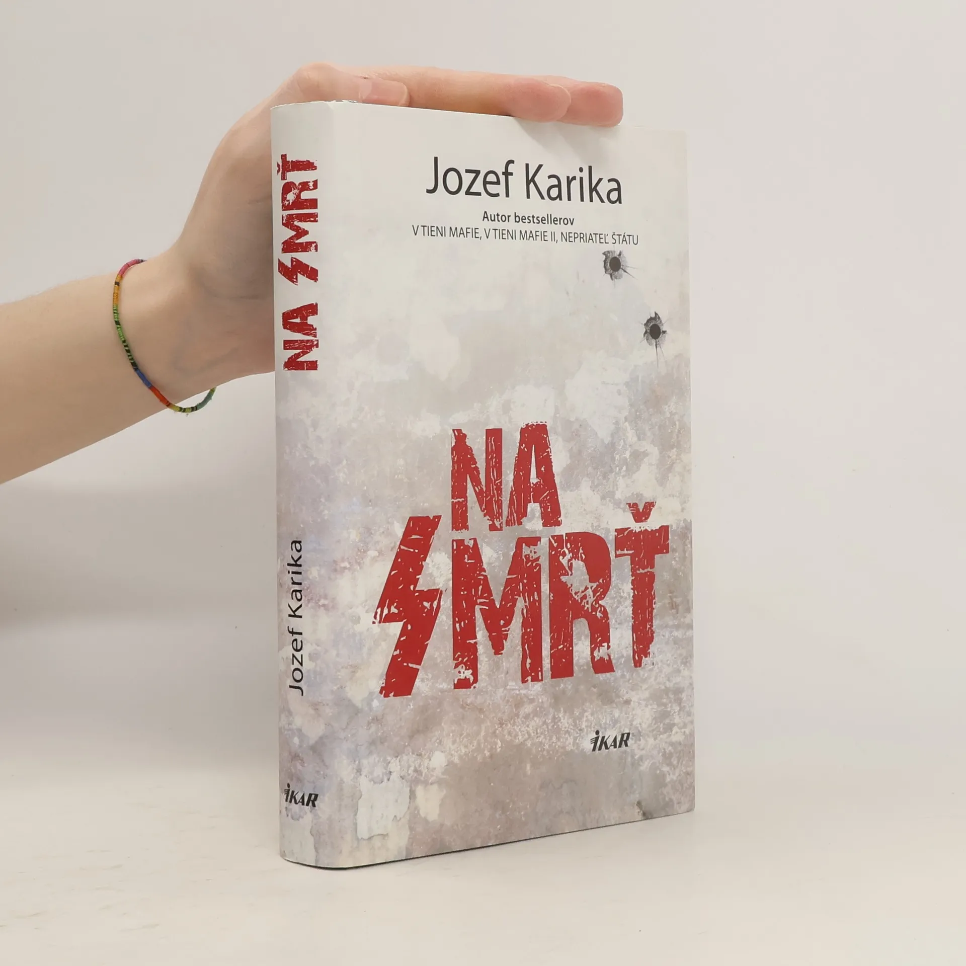 Na smrť I. - Jozef Karika - knihobot.cz