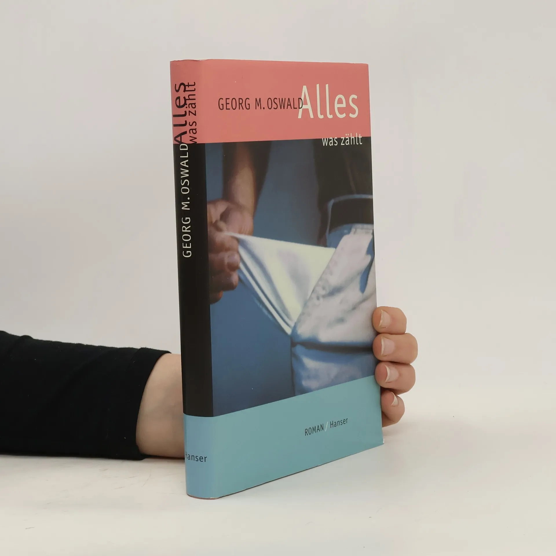 Alles was zählt - Georg M. Oswald - knihobot.cz