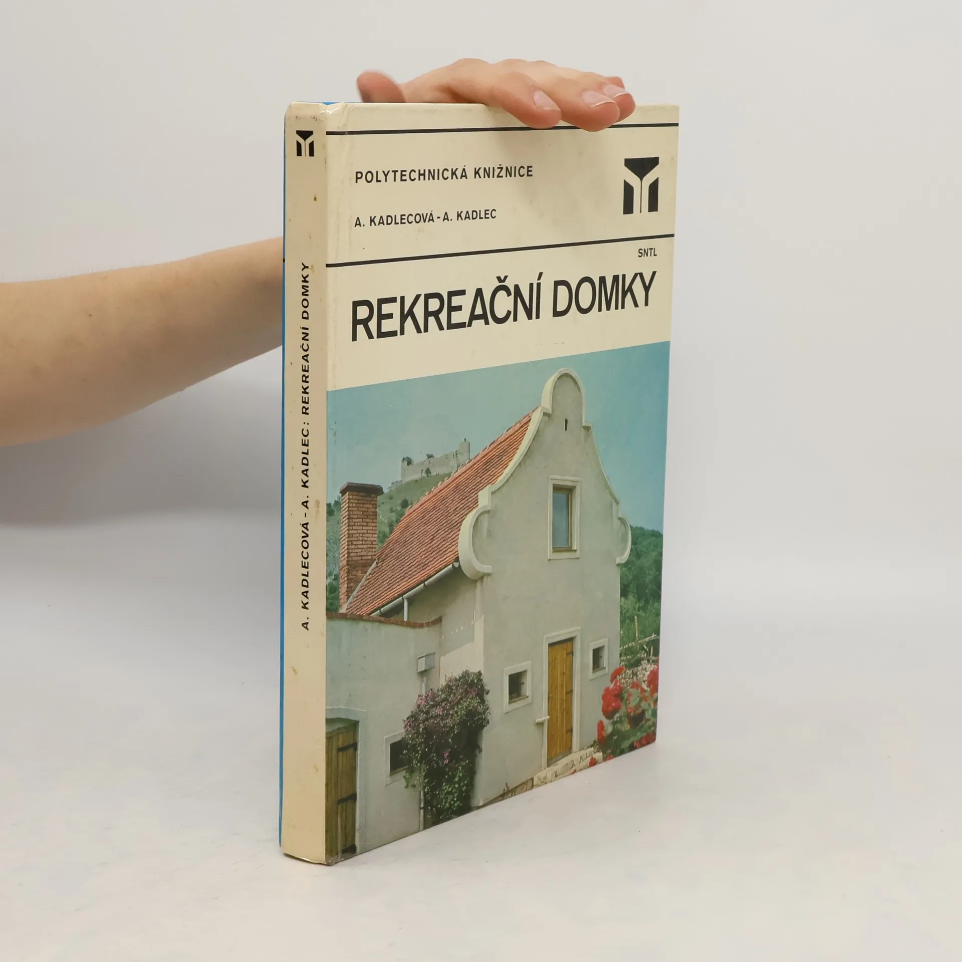 Rekreační domky - Anna Kadlecová, Alex Kadlec - knihobot.cz