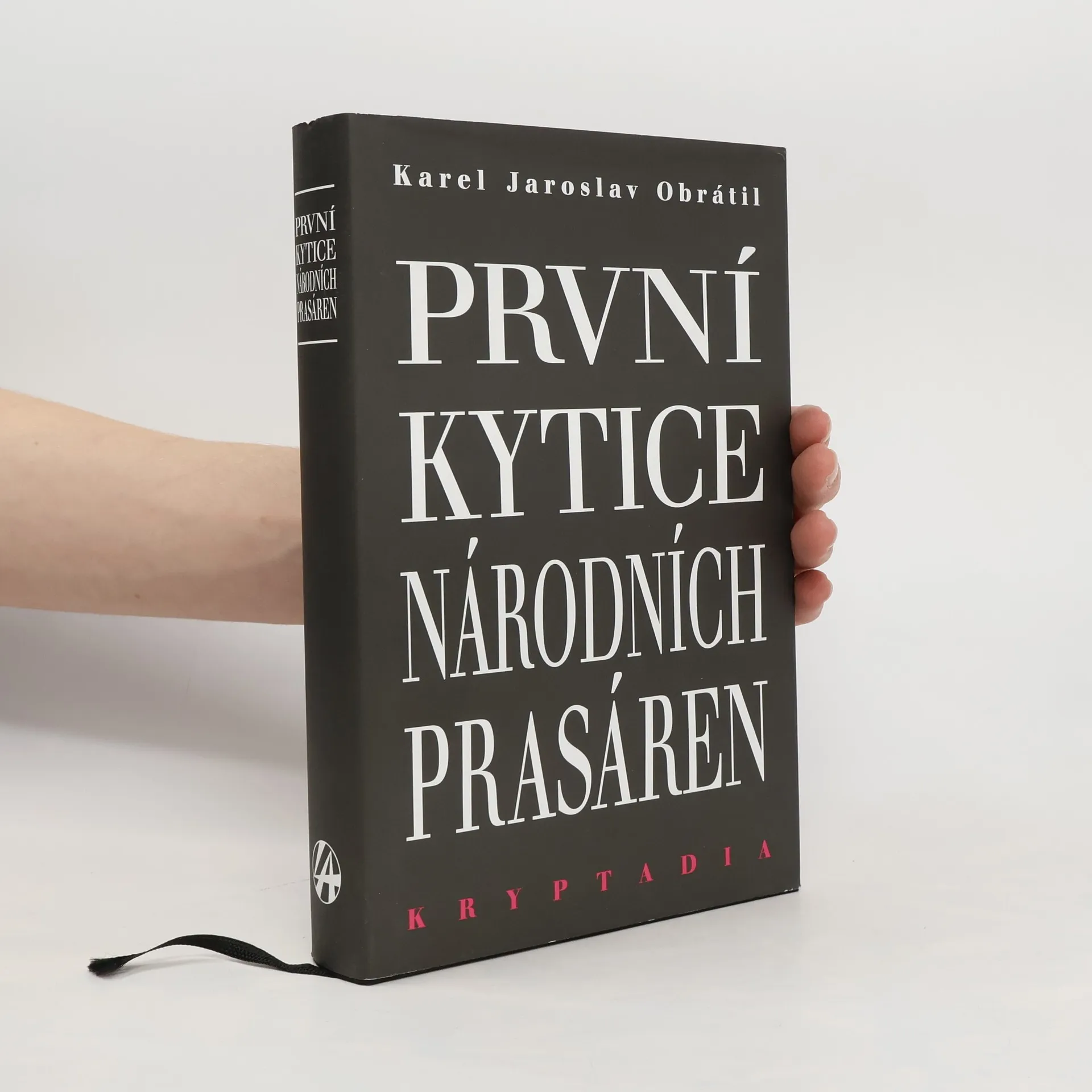První Kytice národních prasáren - Kryptadia - Karel Jaroslav Obrátil ...