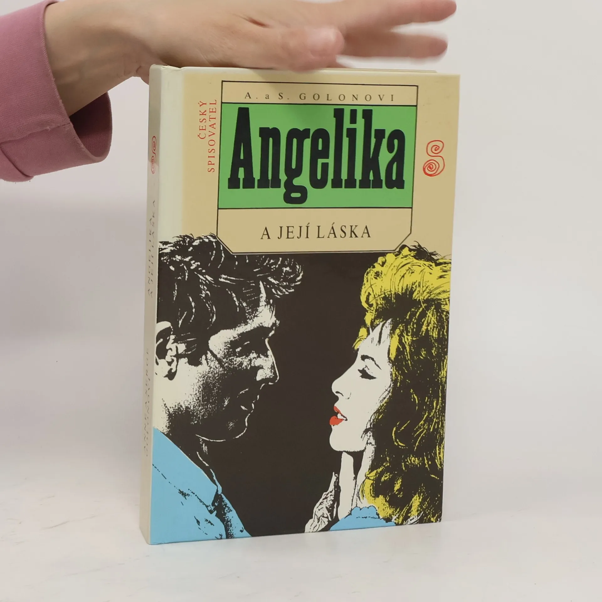 Angelika a její láska - Anne Golon, Serge Golon - knihobot.cz