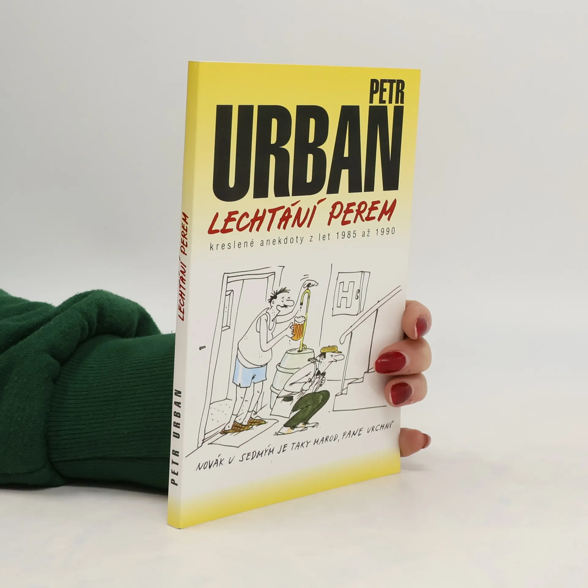 Lechtání perem : [kreslené anekdoty z let 1985 až 1990] - Petr Urban - knihobot.cz