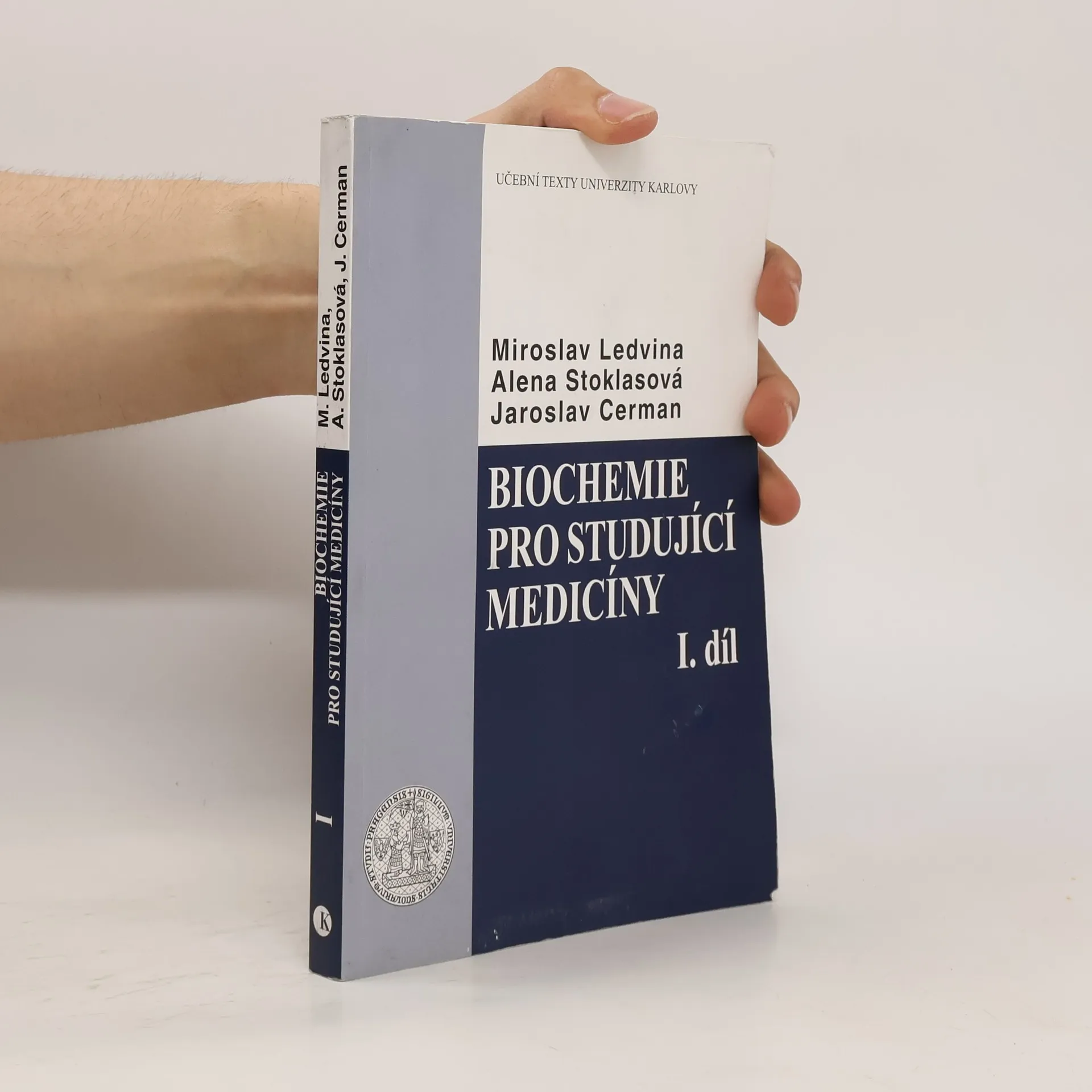 Biochemie pro studující medicíny. I. díl - Alena Stoklasová, Miroslav ...