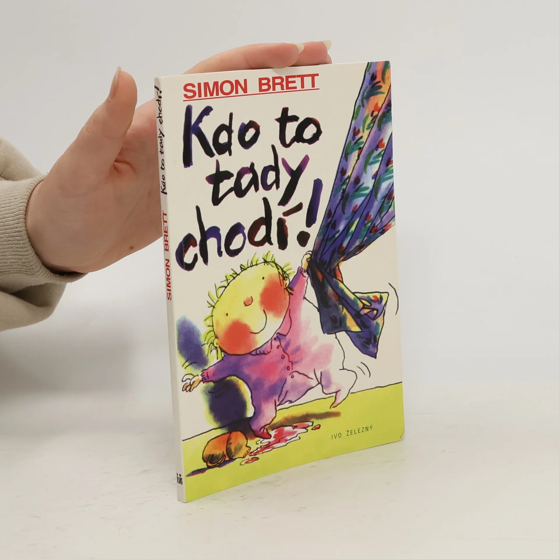 Kdo to tady chodí! - Ivo Železný, Simon Brett, Tony Ross, František ...