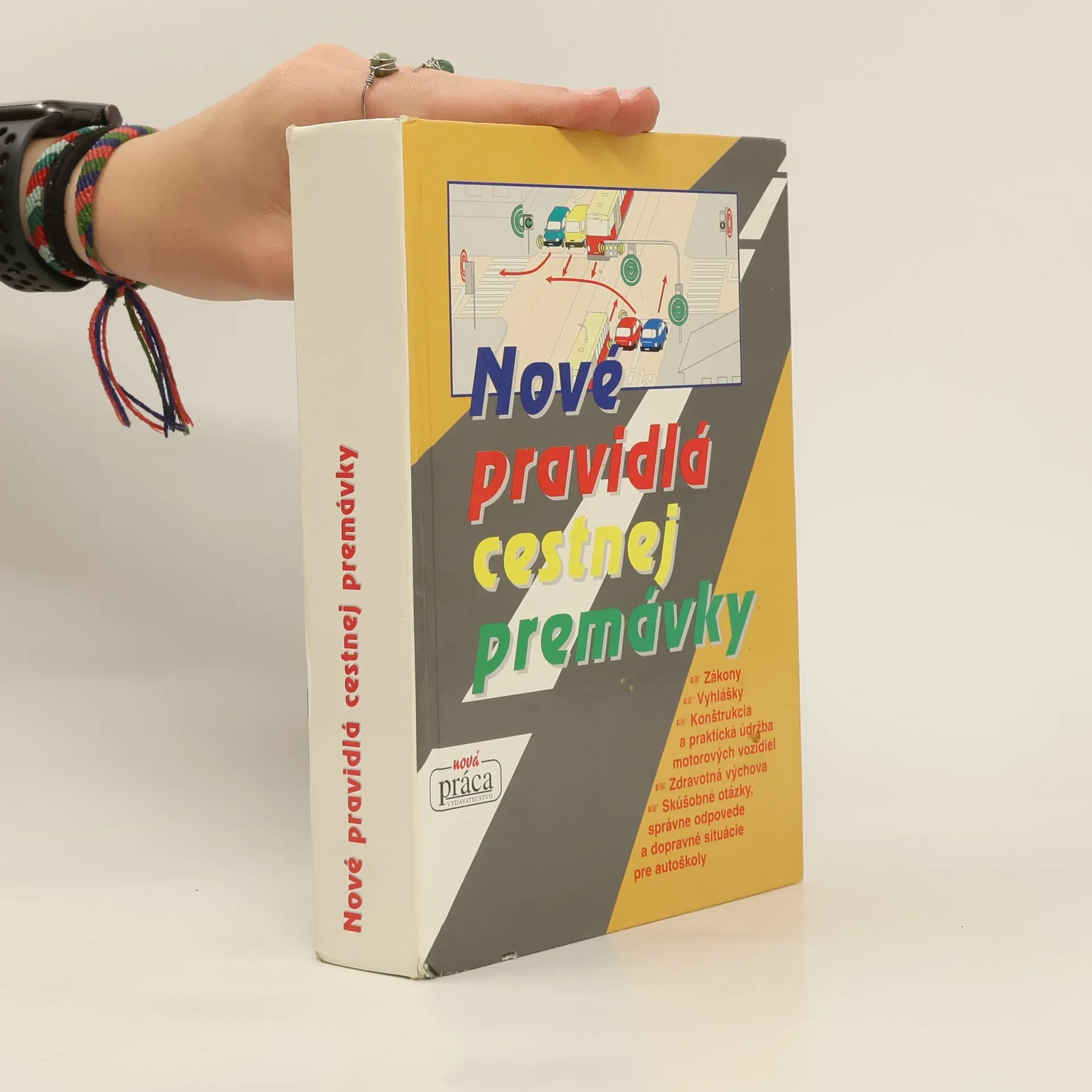 Nové pravidla cestnej premávky - kolektiv - knihobot.cz