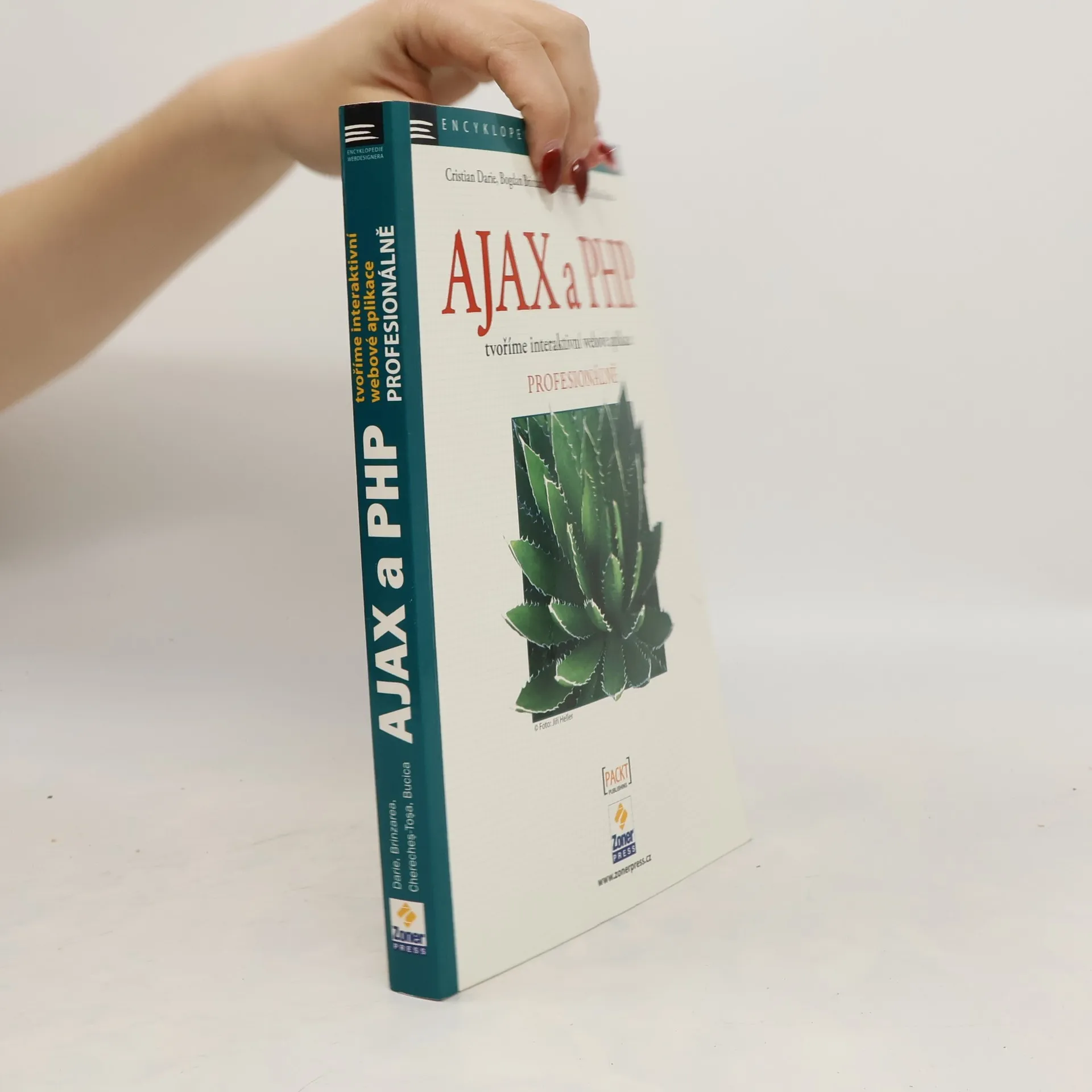 AJAX a PHP. Tvoříme interaktivní webové aplikace profesionálně ...