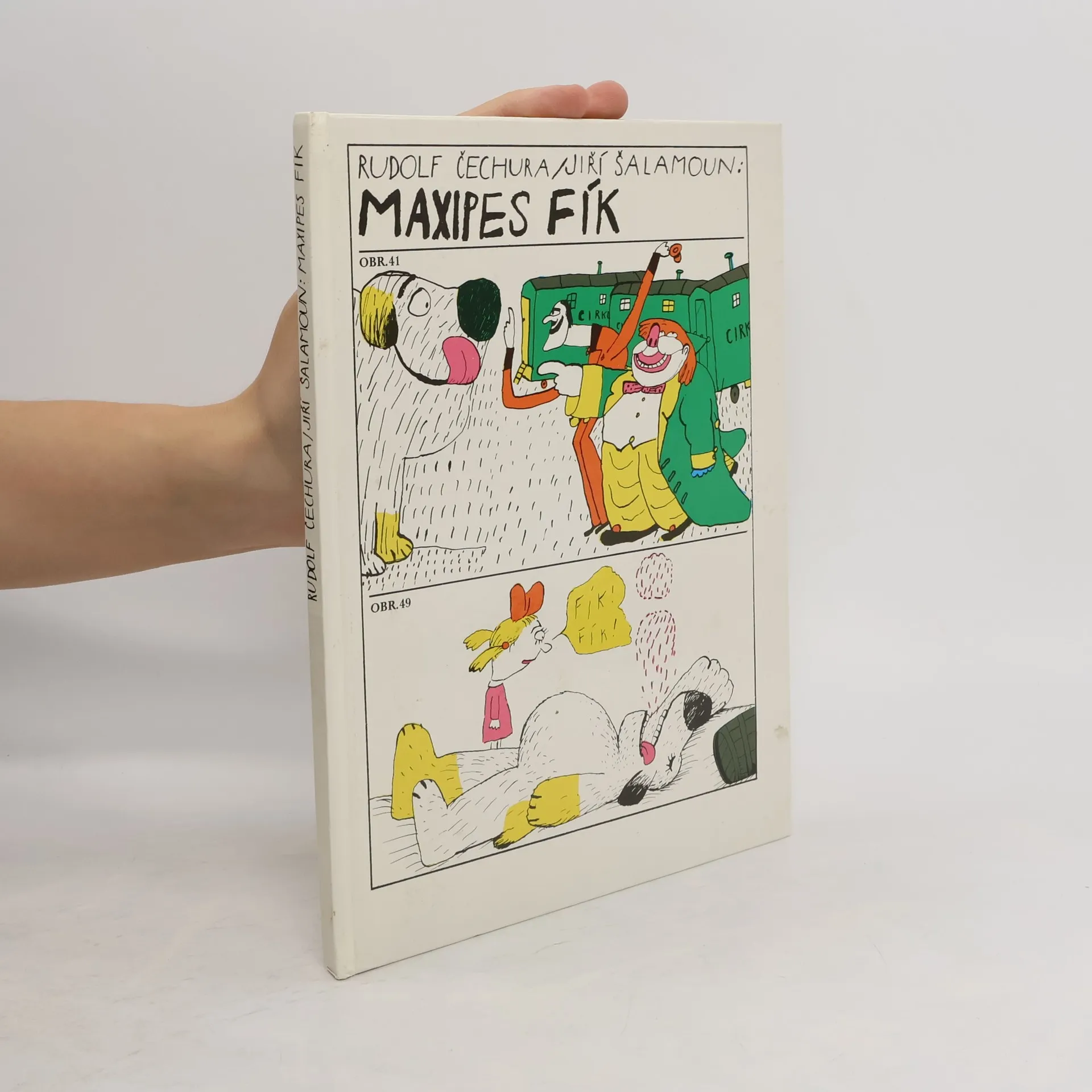 Maxipes Fík - Rudolf Čechura, Jiří Šalamoun - knihobot.cz