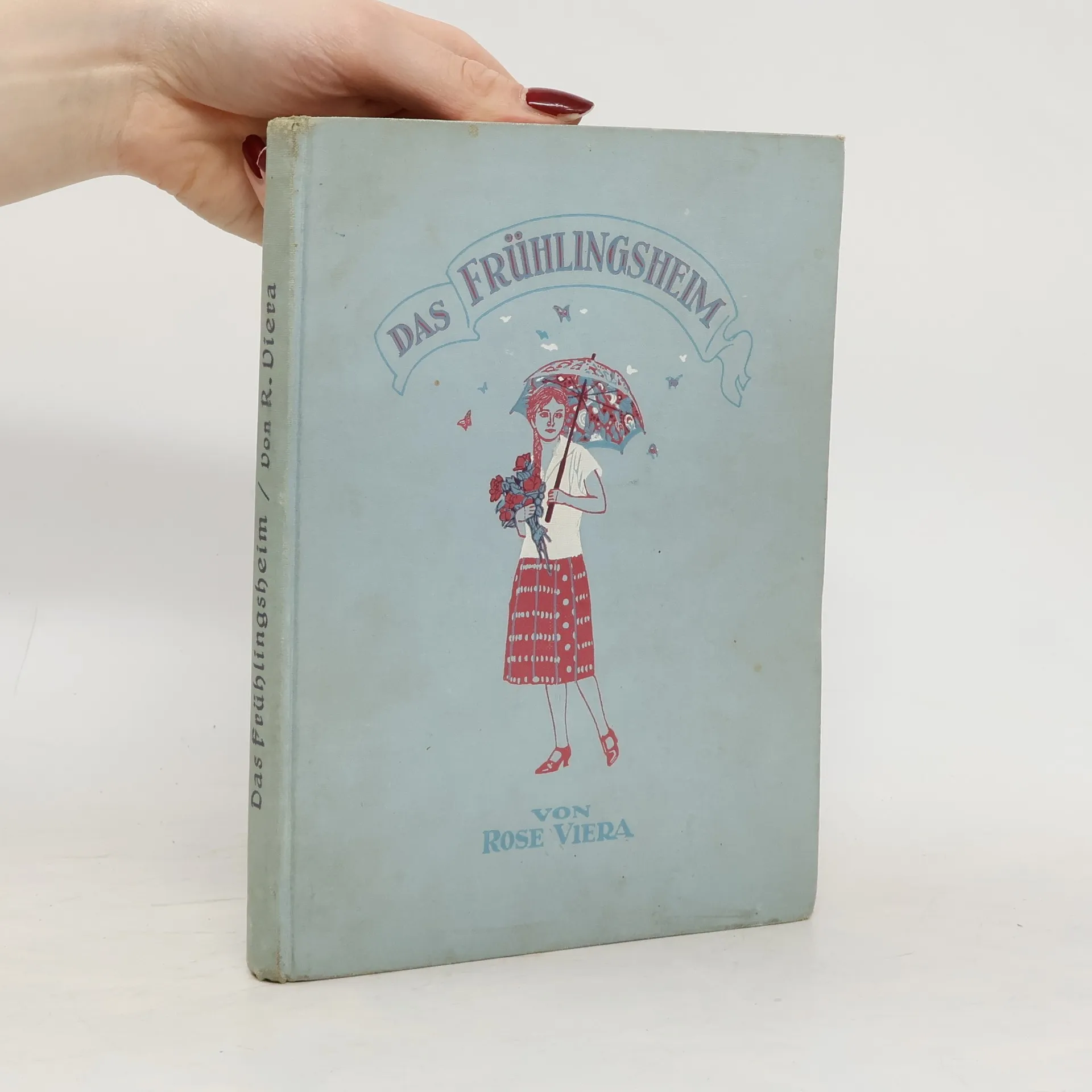 Das Frühlingsheim - Rose Viera - knihobot.cz