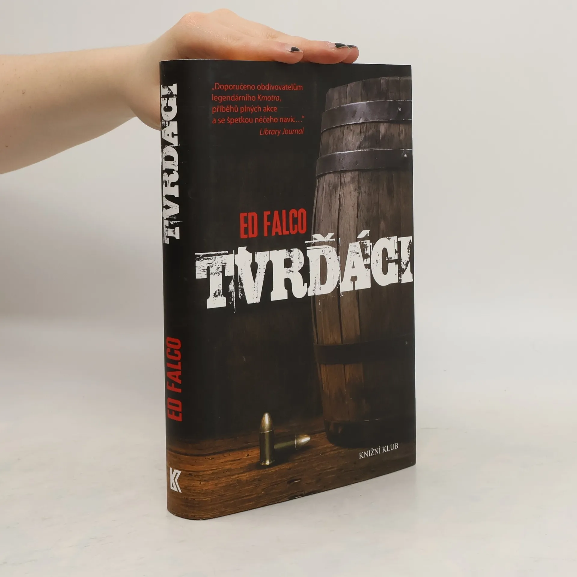 Tvrďáci - Ed Falco, Ivan Ryčovský - knihobot.cz
