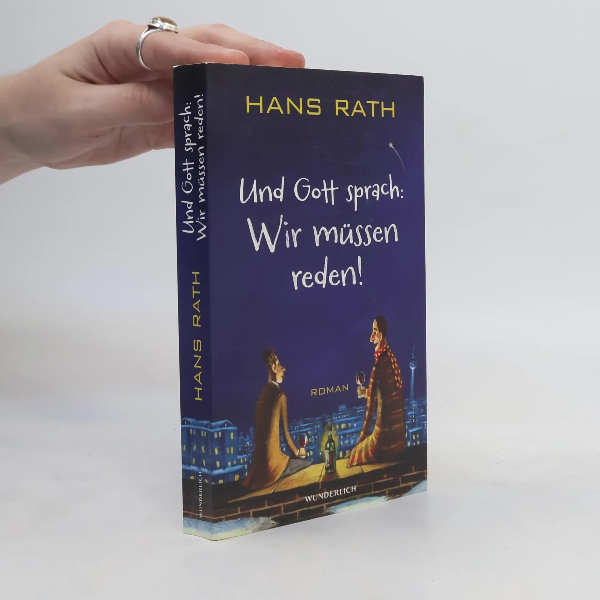 Und Gott sprach: wir müssen reden! - Hans Rath - knihobot.cz