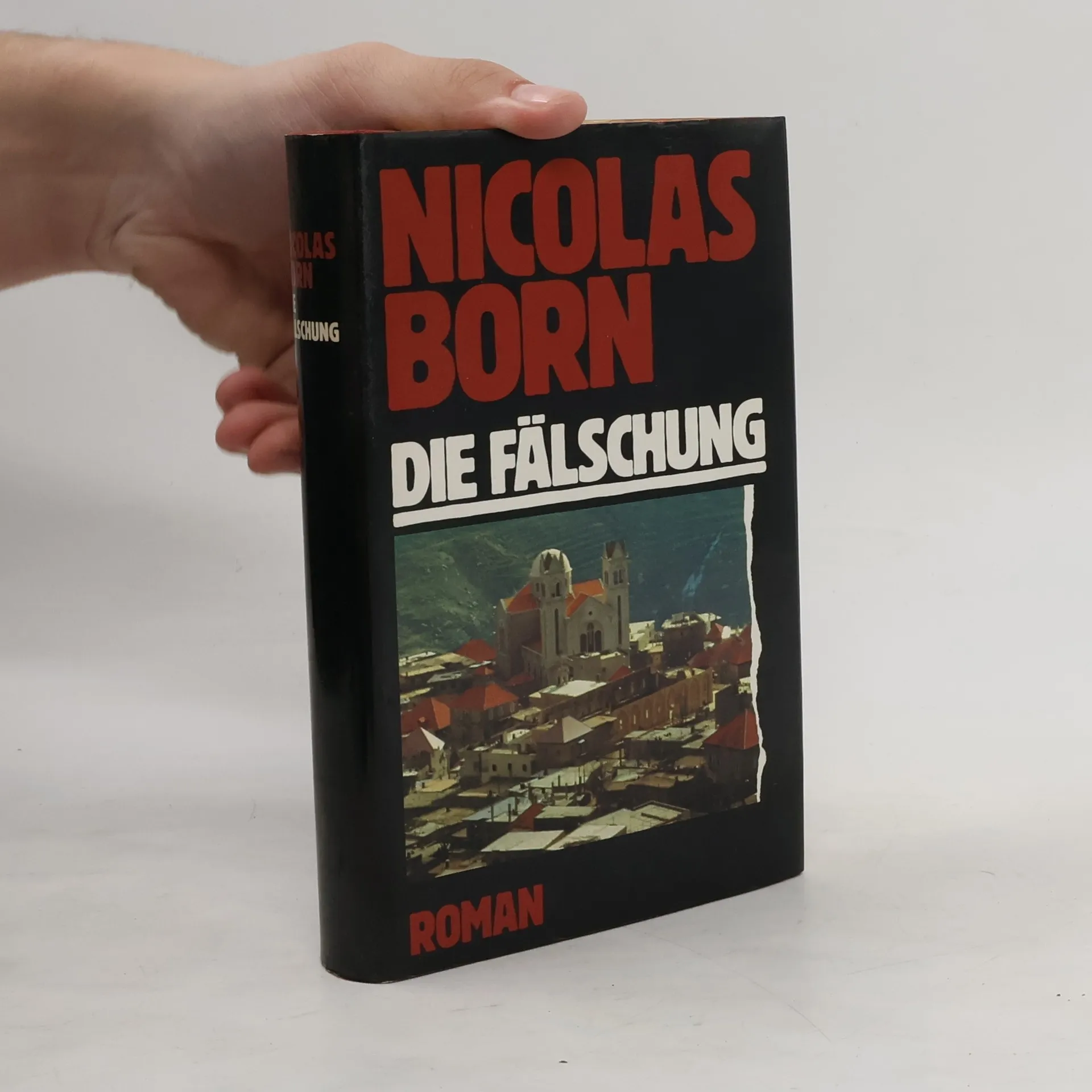 Die Fälschung - Nicolas Born - knihobot.cz