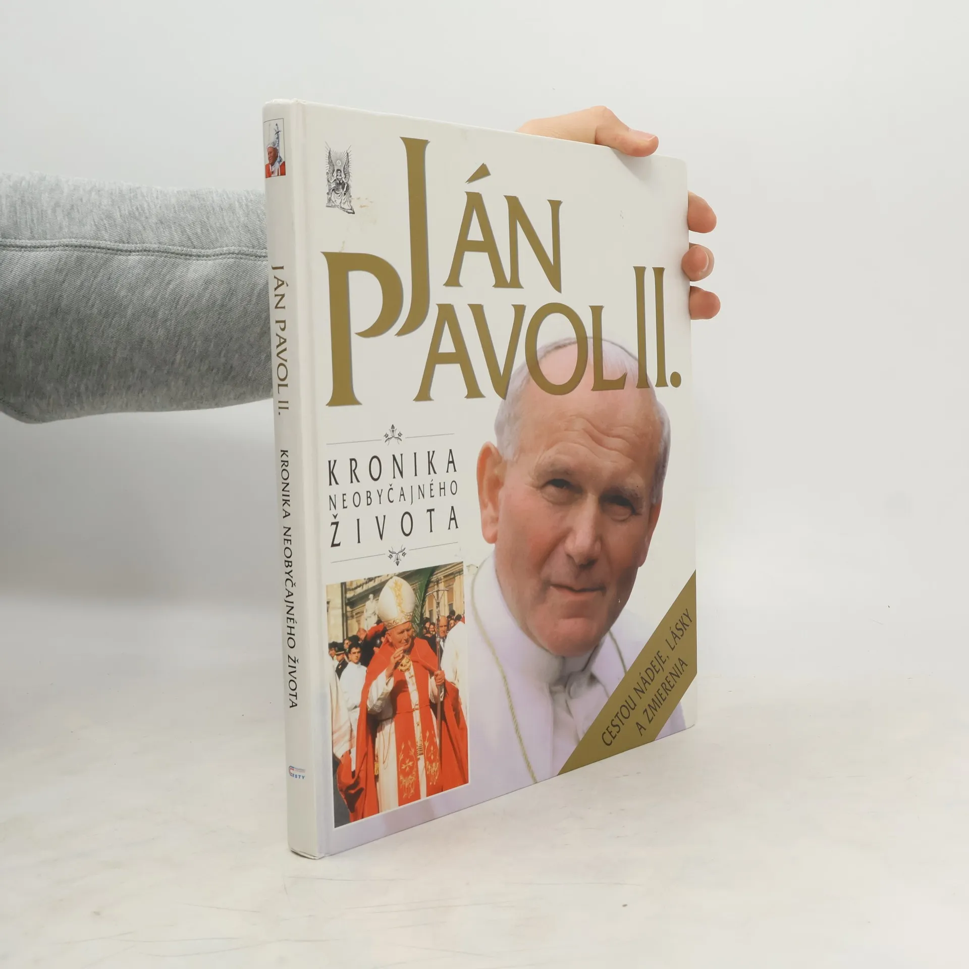 Ján Pavol II. Kronika neobyčajného života. - Kolektiv autorů - knihobot.cz