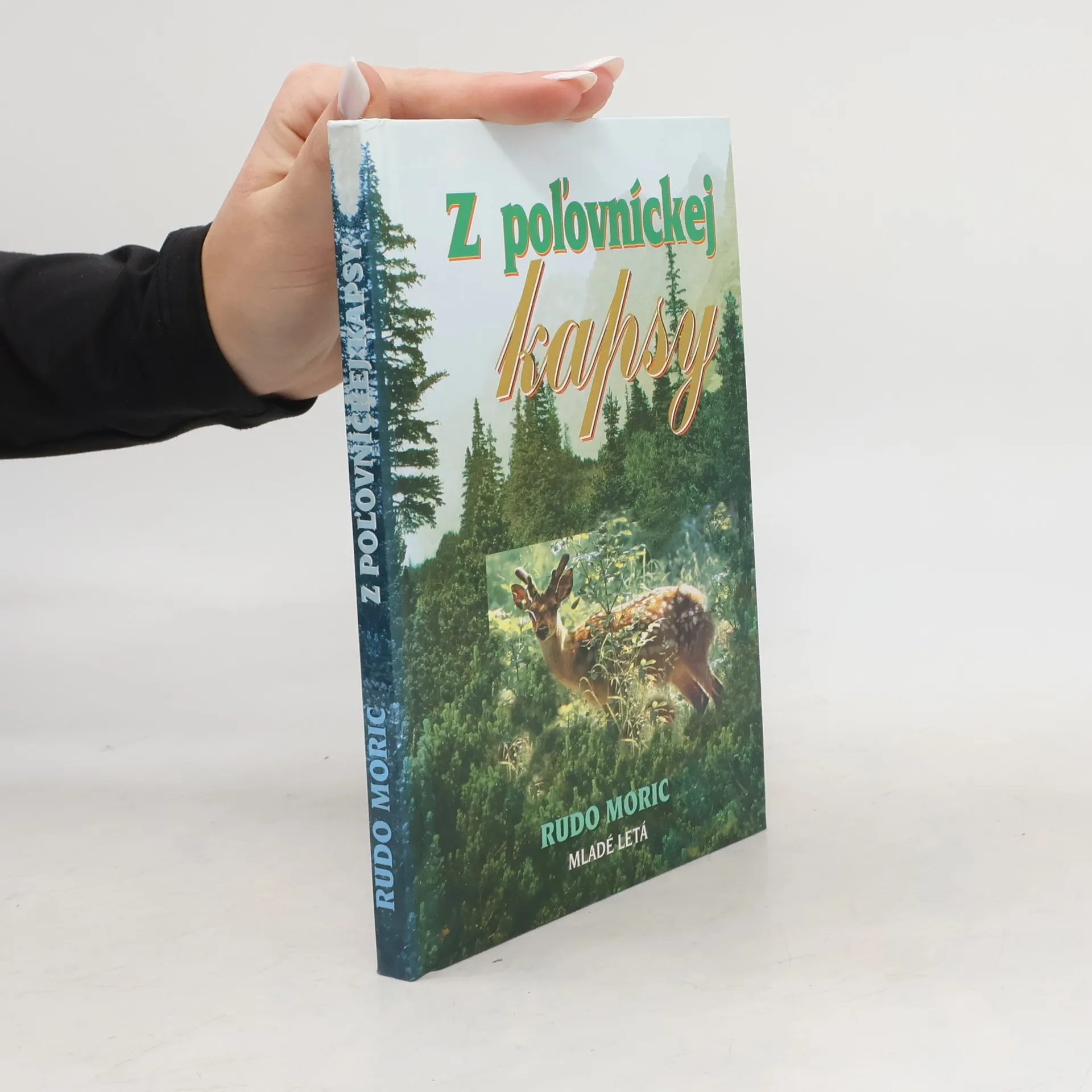 Z poľovníckej kapsy - Rudo Moric - knihobot.cz