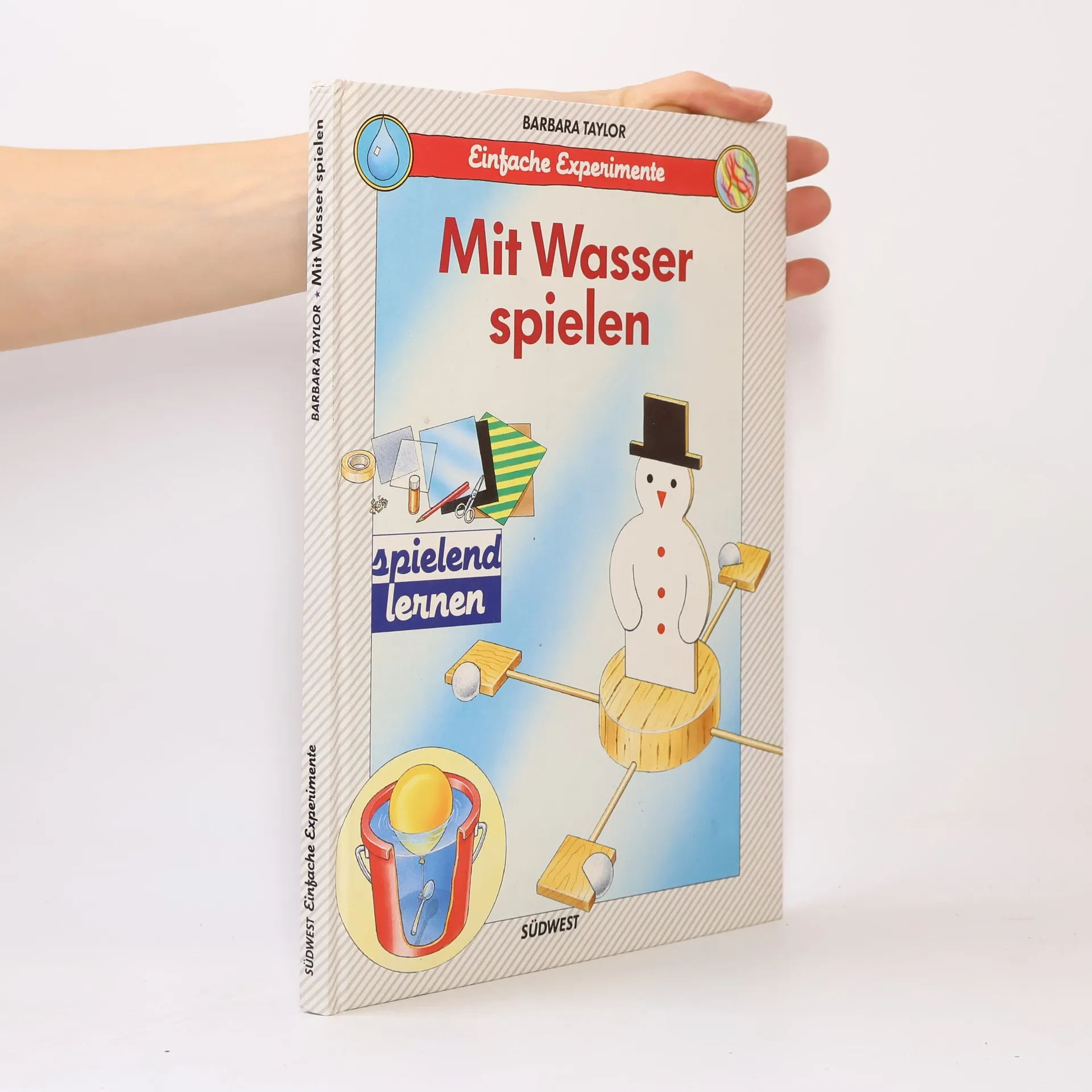Einfache Experimente: Mit Wasser spielen - Barbara Taylor Bradford ...