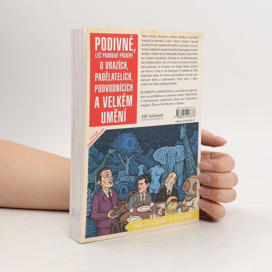 Tajné životy slavných umělců : co vám učitelé zatajili o malířských a ...