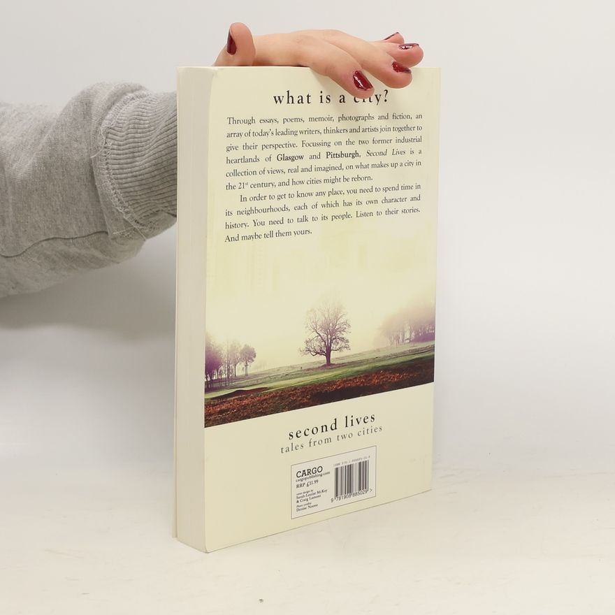 Second Lives - Jane Bernstein, Rodge Glass, Charlee Brodsky, Gordon ...